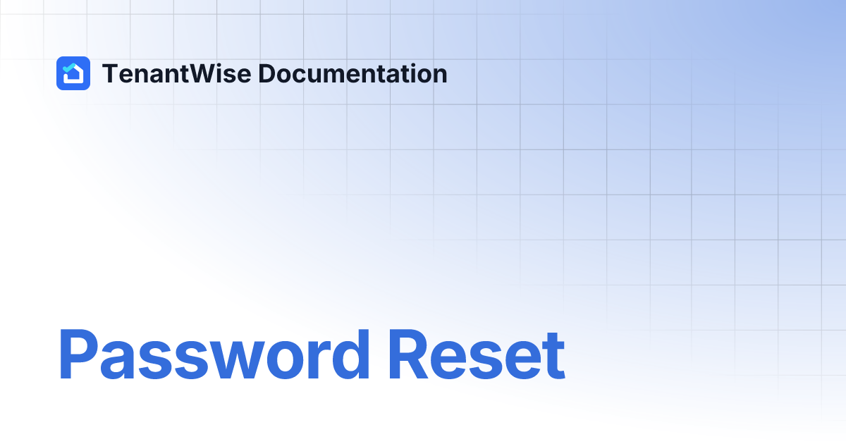 Password Reset | TenantWise Documentation