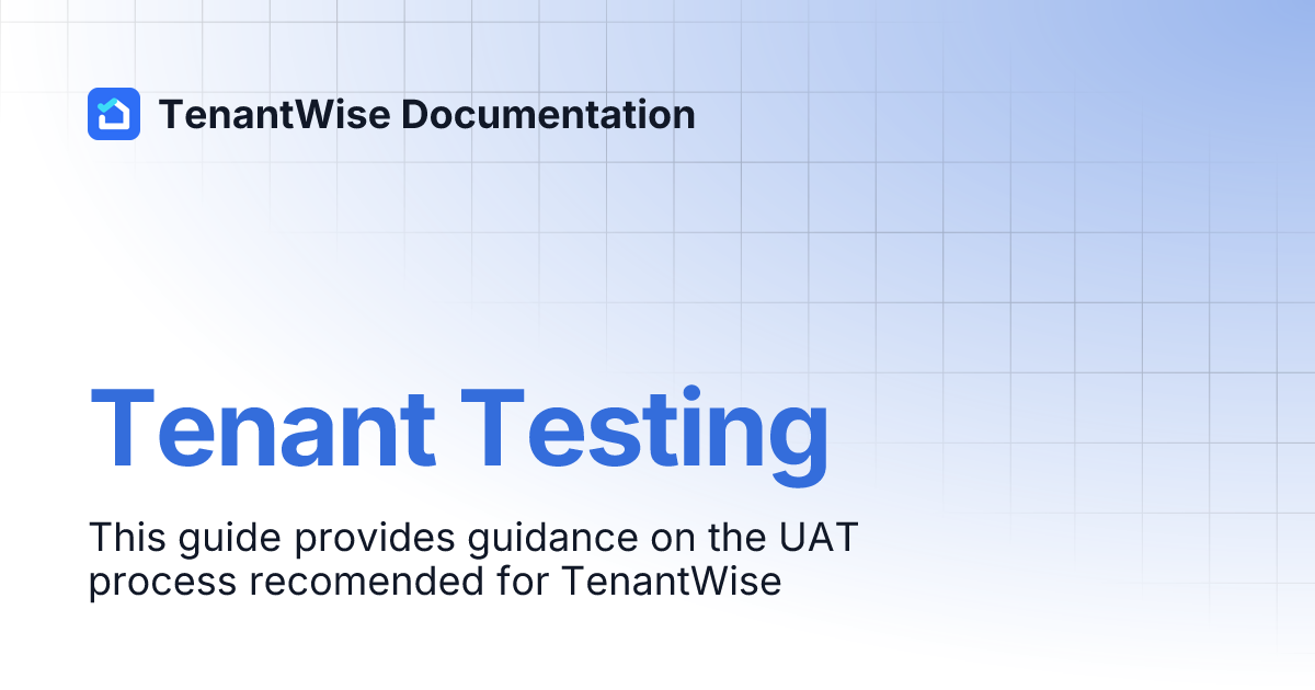 Tenant Testing | TenantWise Documentation